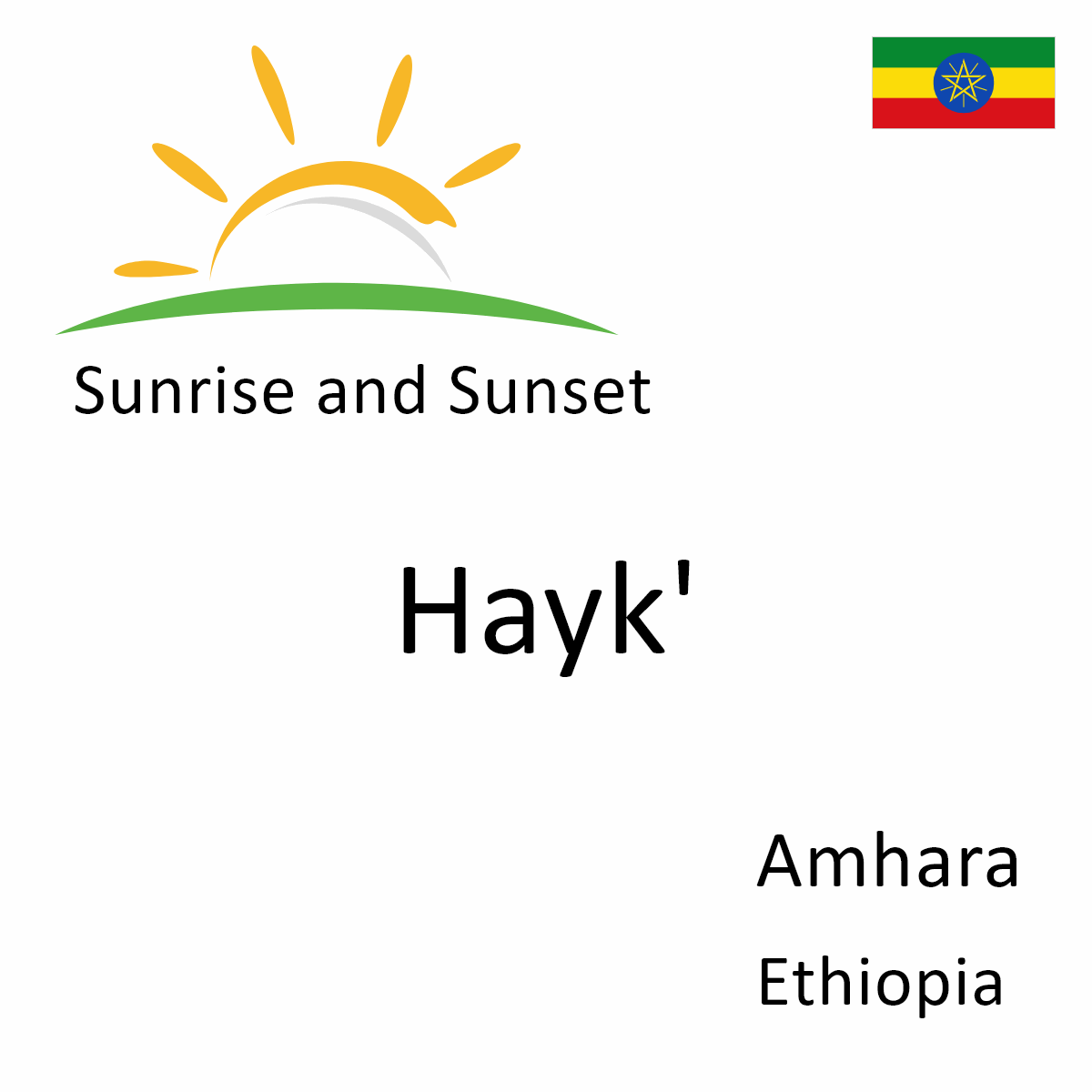 Sunrise and Sunset Times in Hayk', Amhara, Ethiopia