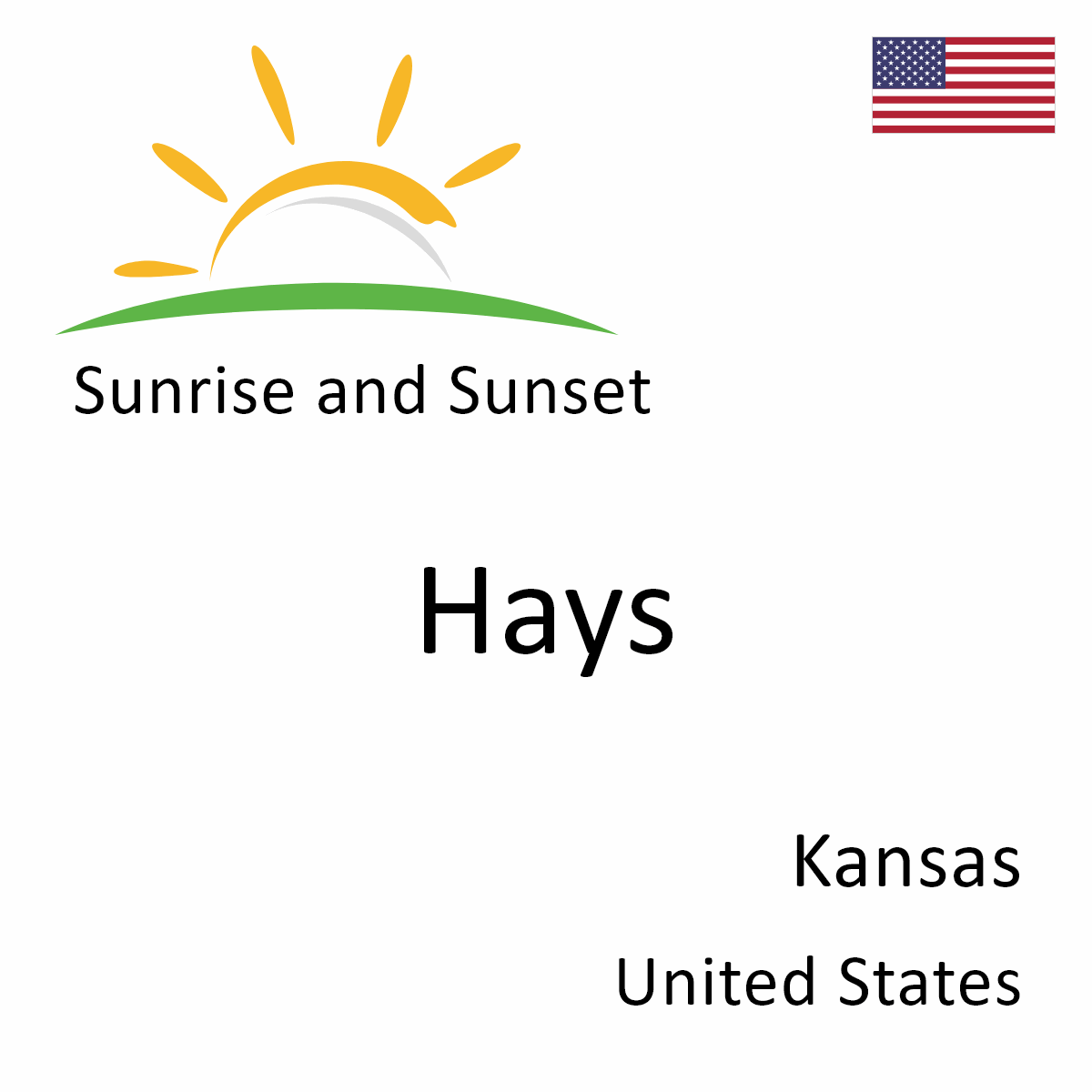 Sunrise and Sunset Times in Hays, Kansas, United States