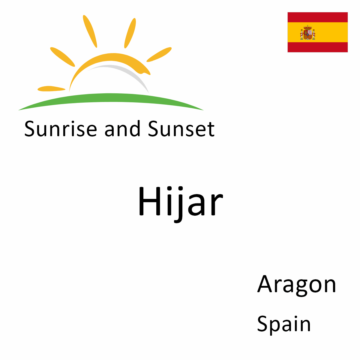 Sunrise and Sunset Times in Hijar, Aragon, Spain