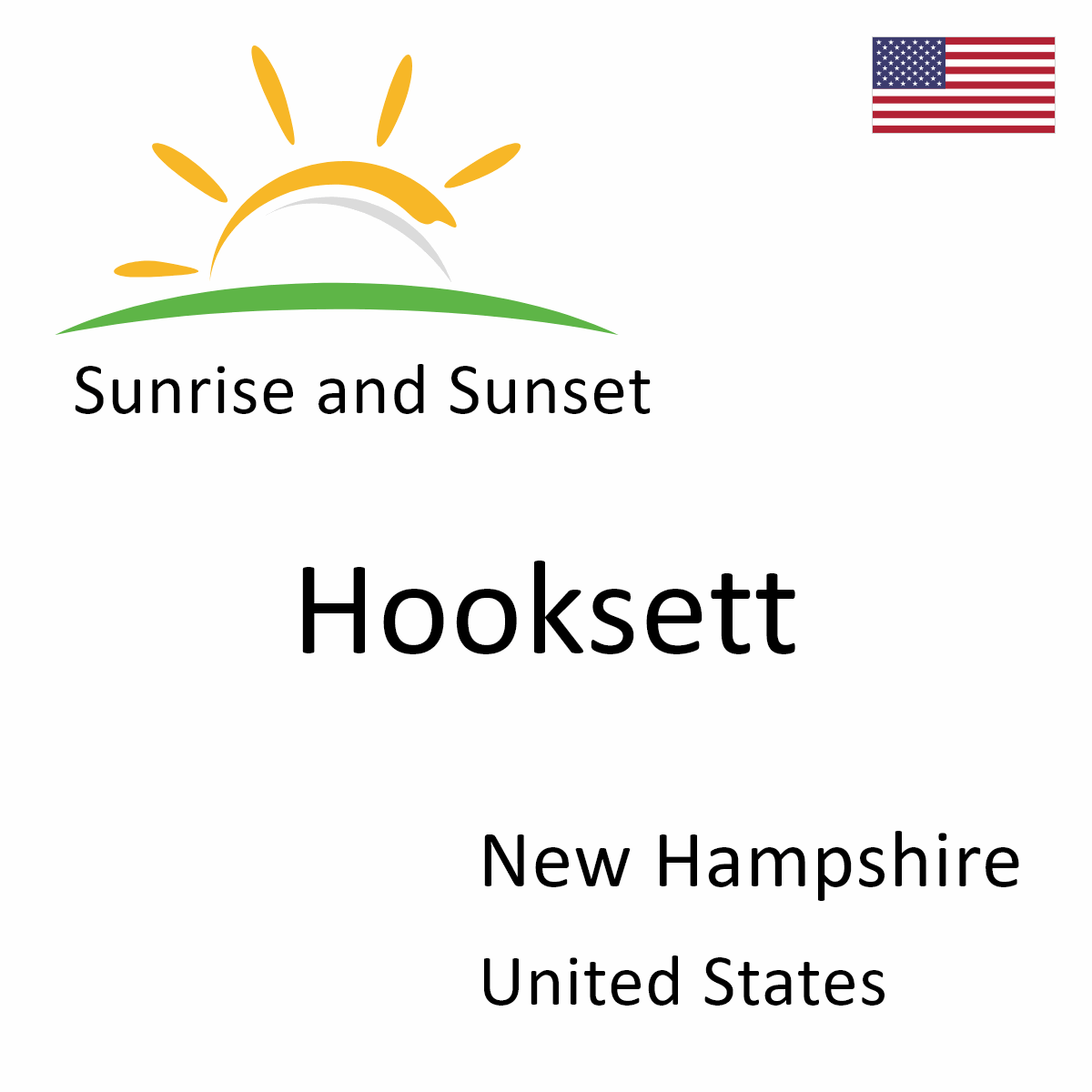 Sunrise and Sunset Times in Hooksett, New Hampshire, United States