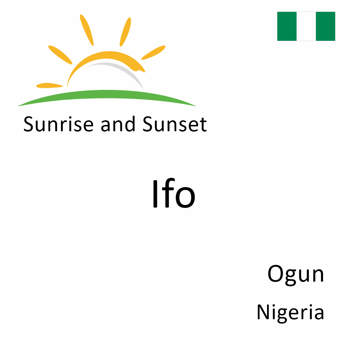 Sunrise and Sunset Times in Ifo, Ogun, Nigeria
