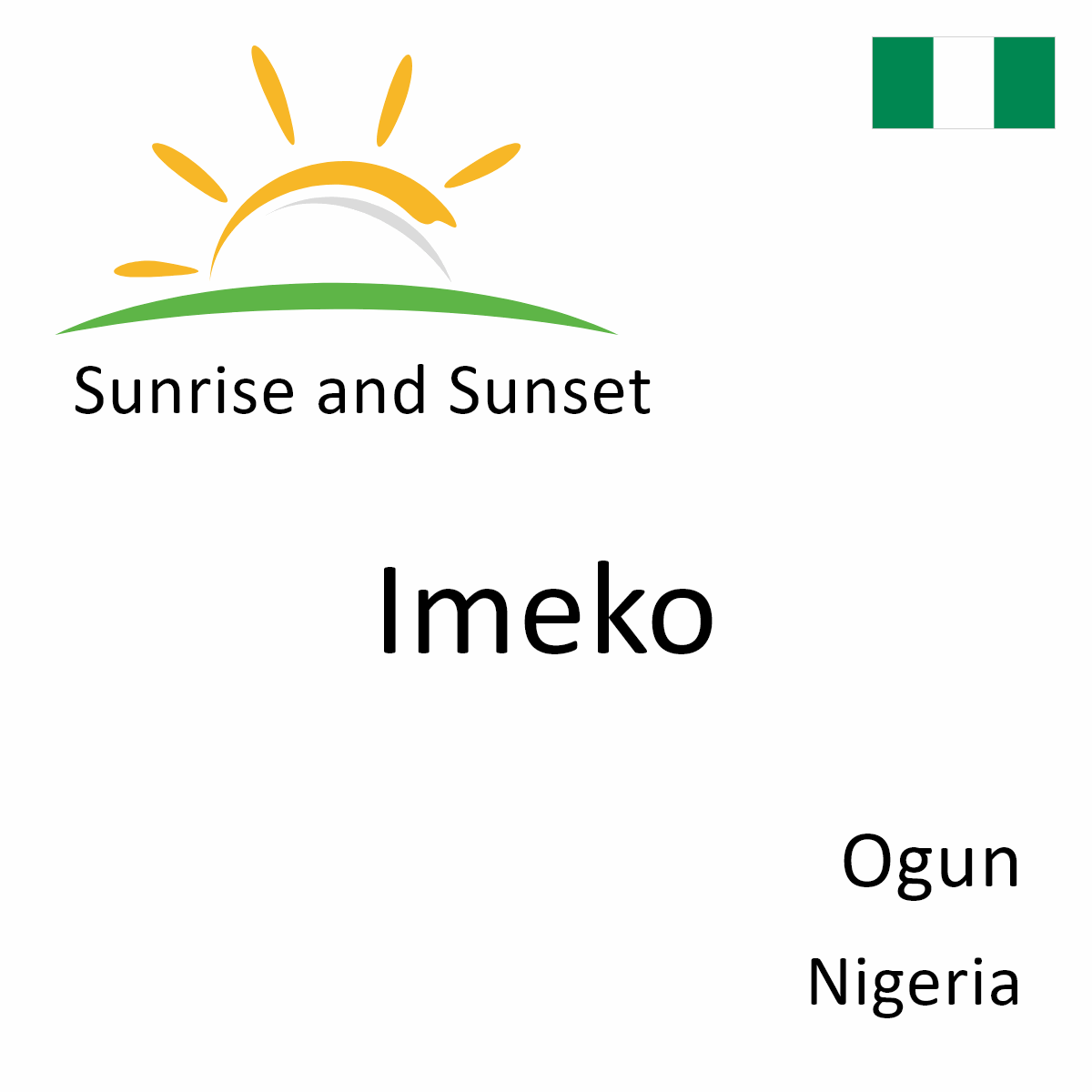 Sunrise and Sunset Times in Imeko, Ogun, Nigeria