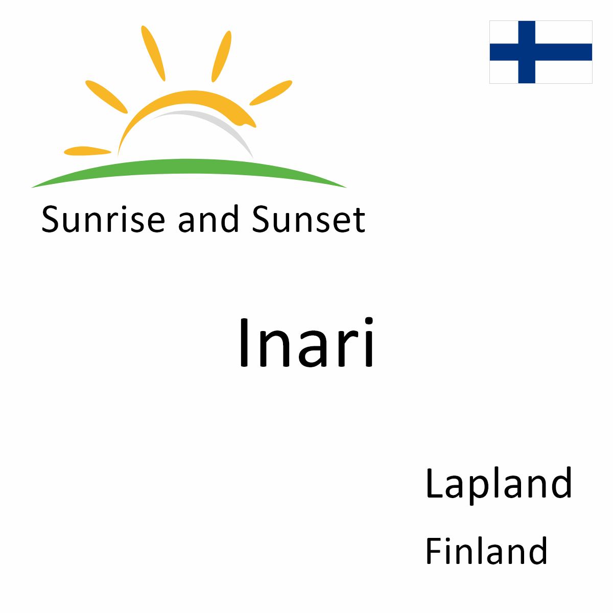 Sunrise and Sunset Times in Inari, Lapland, Finland