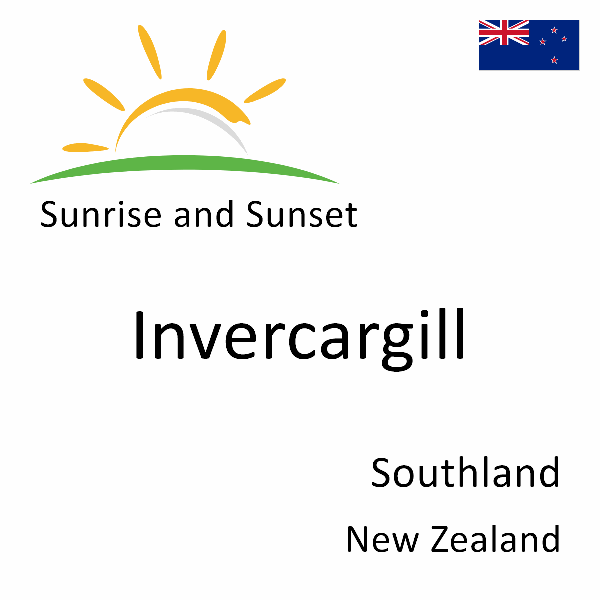 Sunrise and Sunset Times in Invercargill, Southland, New Zealand