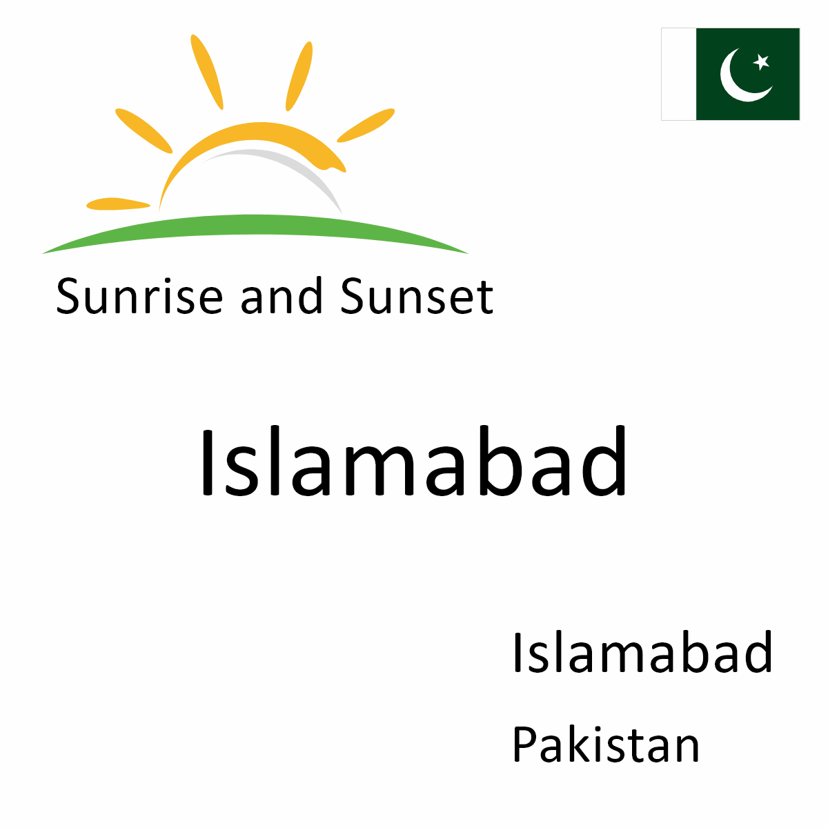 Sunrise and Sunset Times in Islamabad, Islamabad, Pakistan
