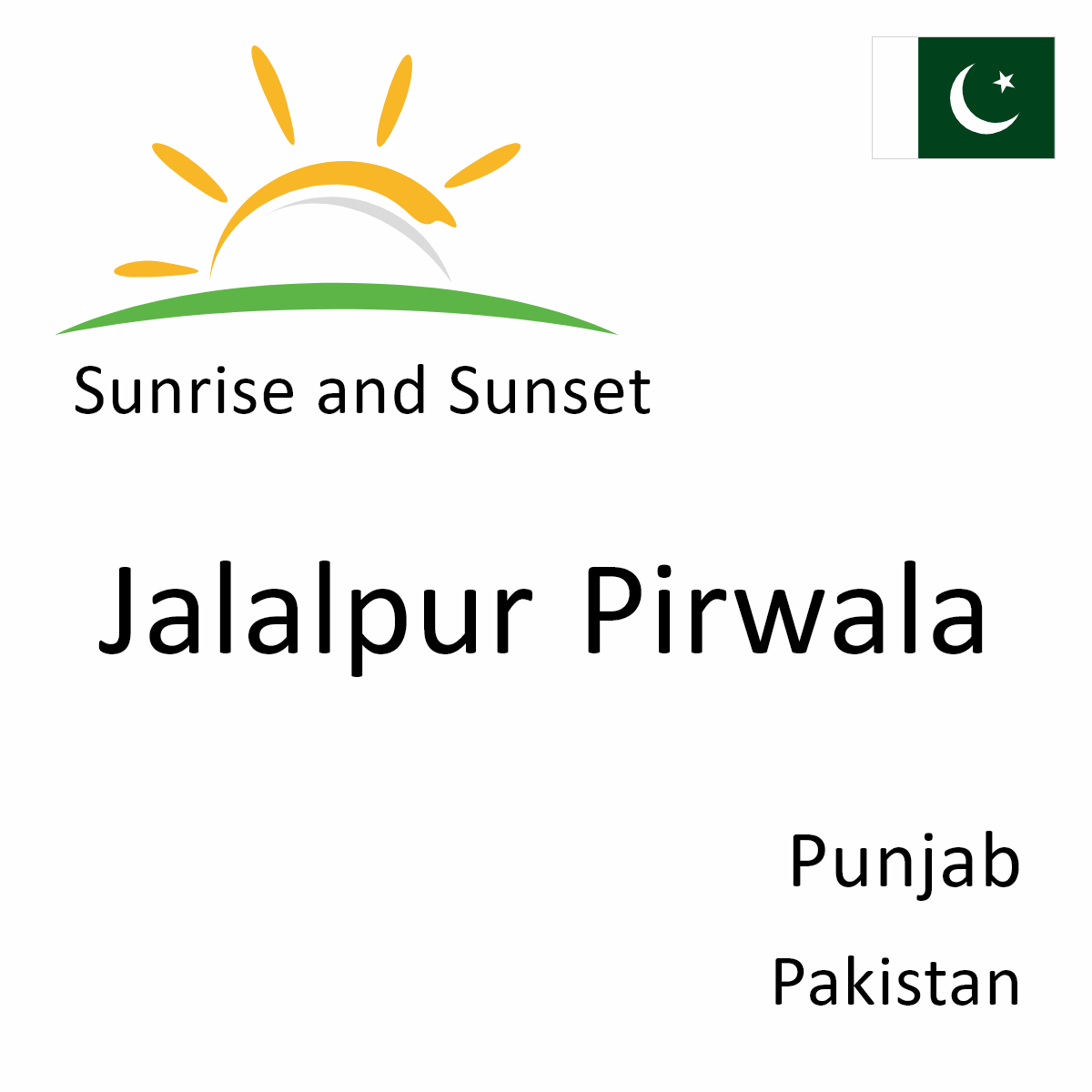 Sunrise and Sunset Times in Jalalpur Pirwala, Punjab, Pakistan