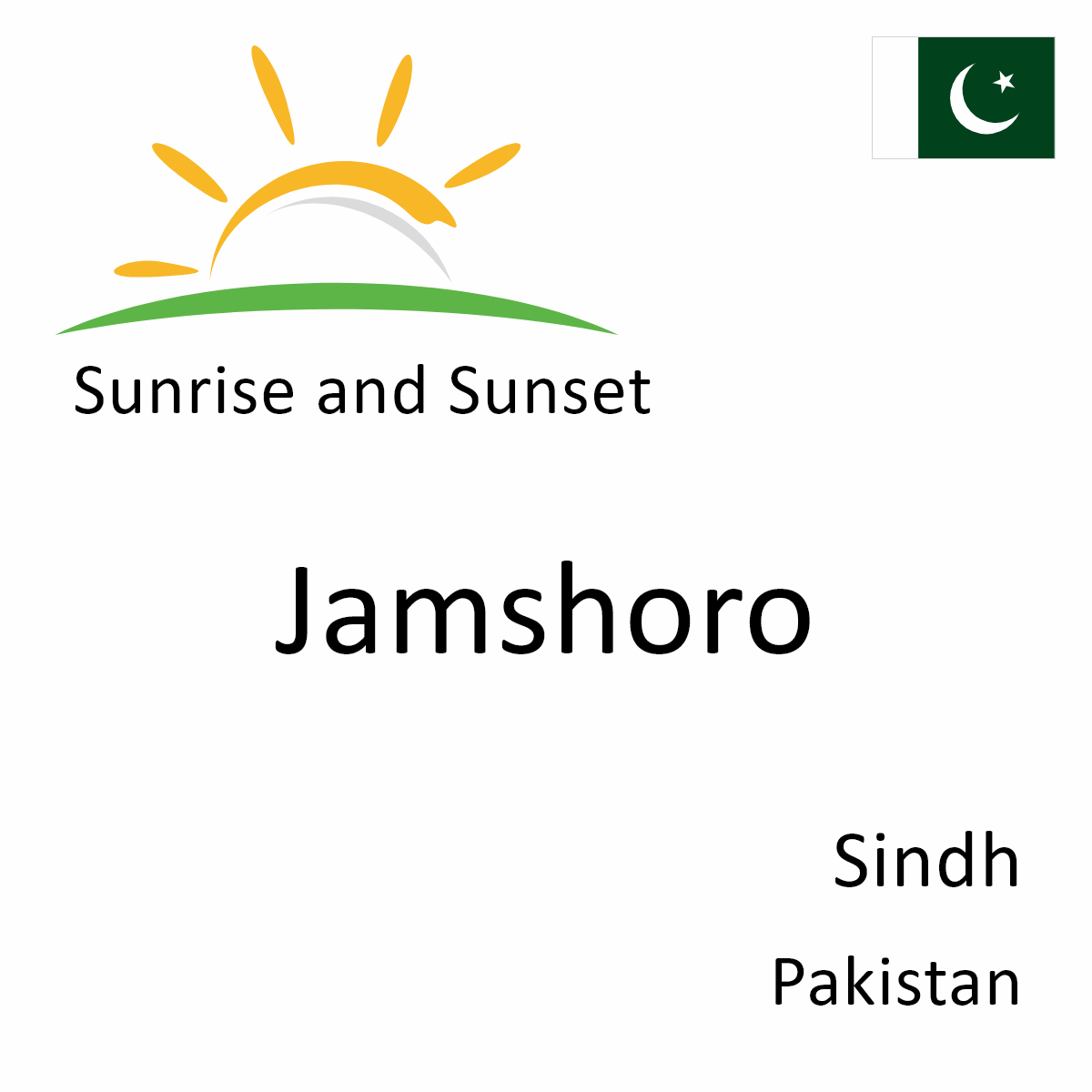 Sunrise and Sunset Times in Jamshoro, Sindh, Pakistan