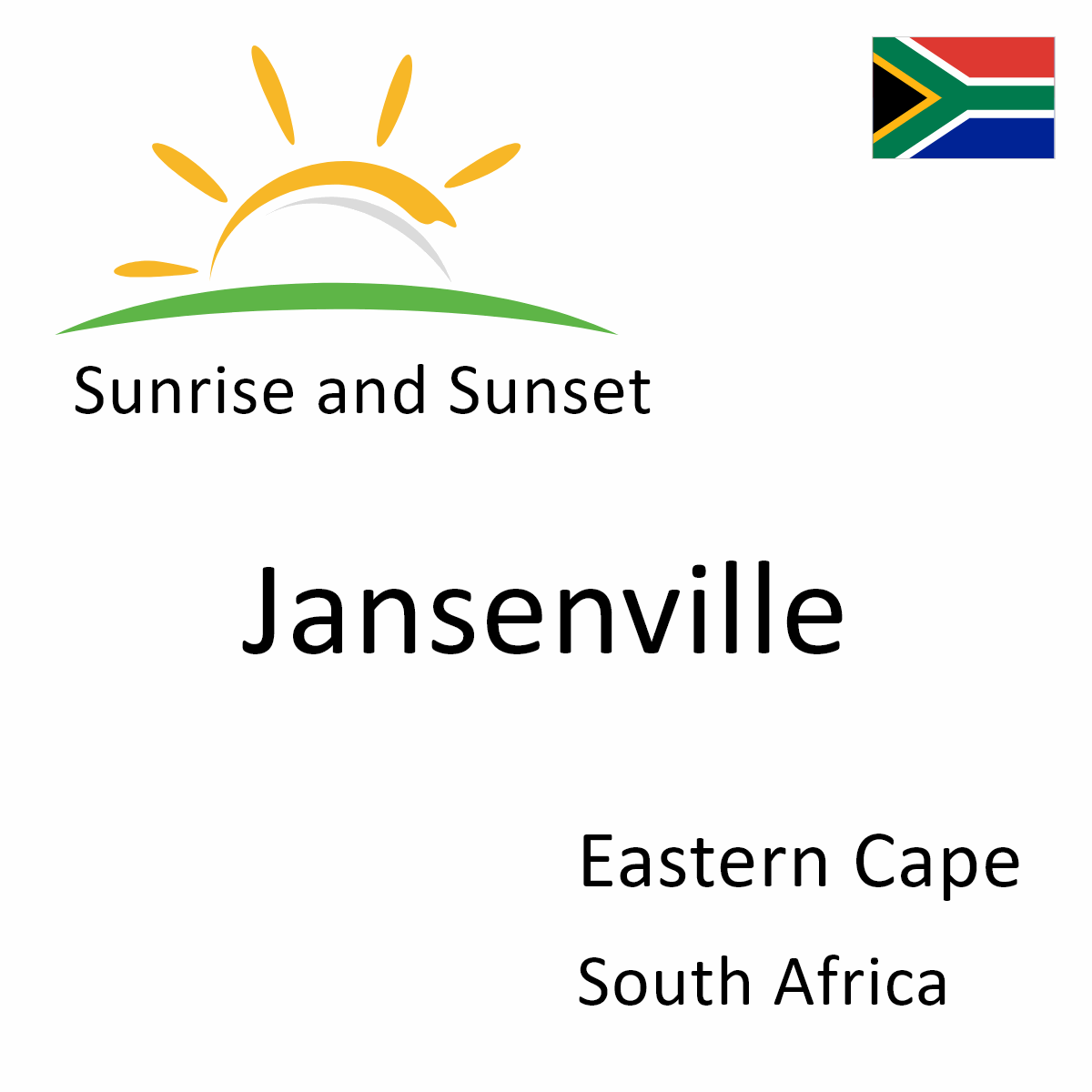 Sunrise and Sunset Times in Jansenville, Eastern Cape, South Africa