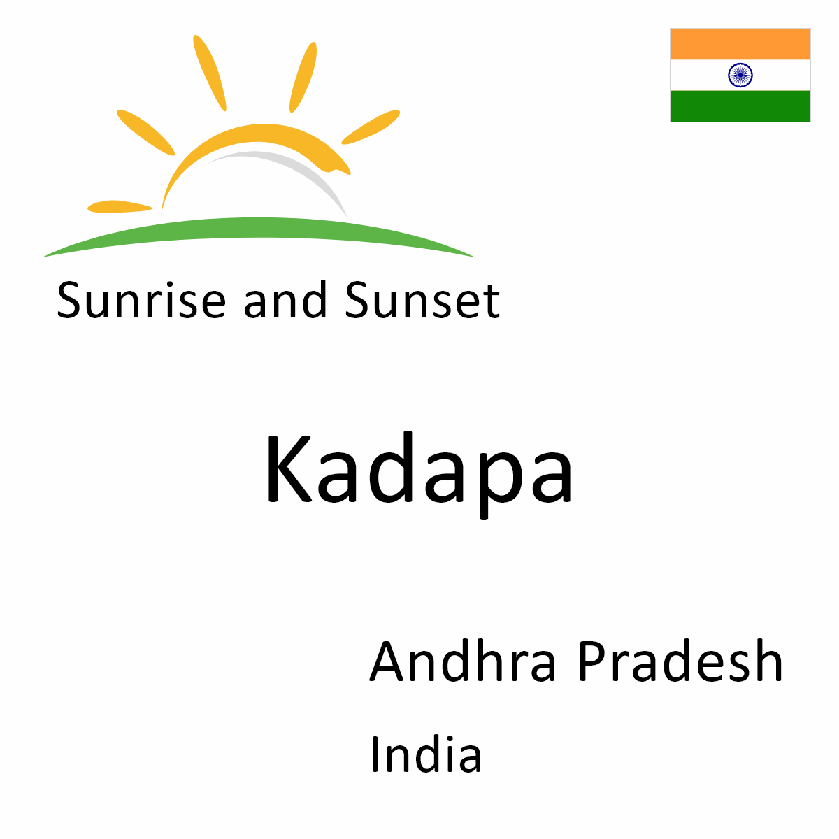 Sunrise and Sunset Times in Kadapa, Andhra Pradesh, India