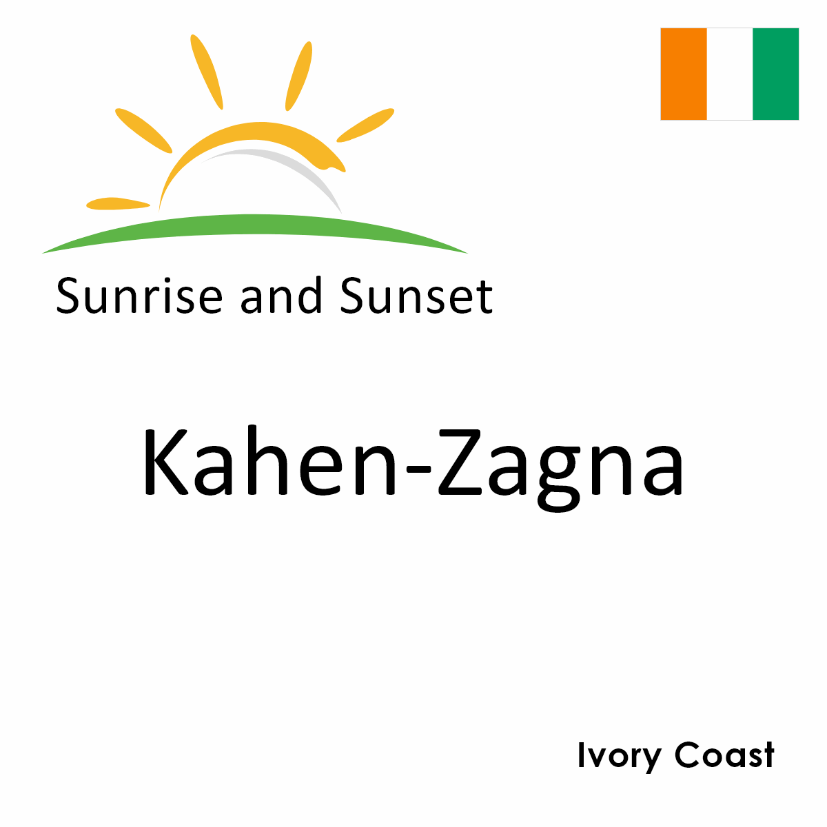 Sunrise and Sunset Times in Kahen-Zagna, Ivory Coast