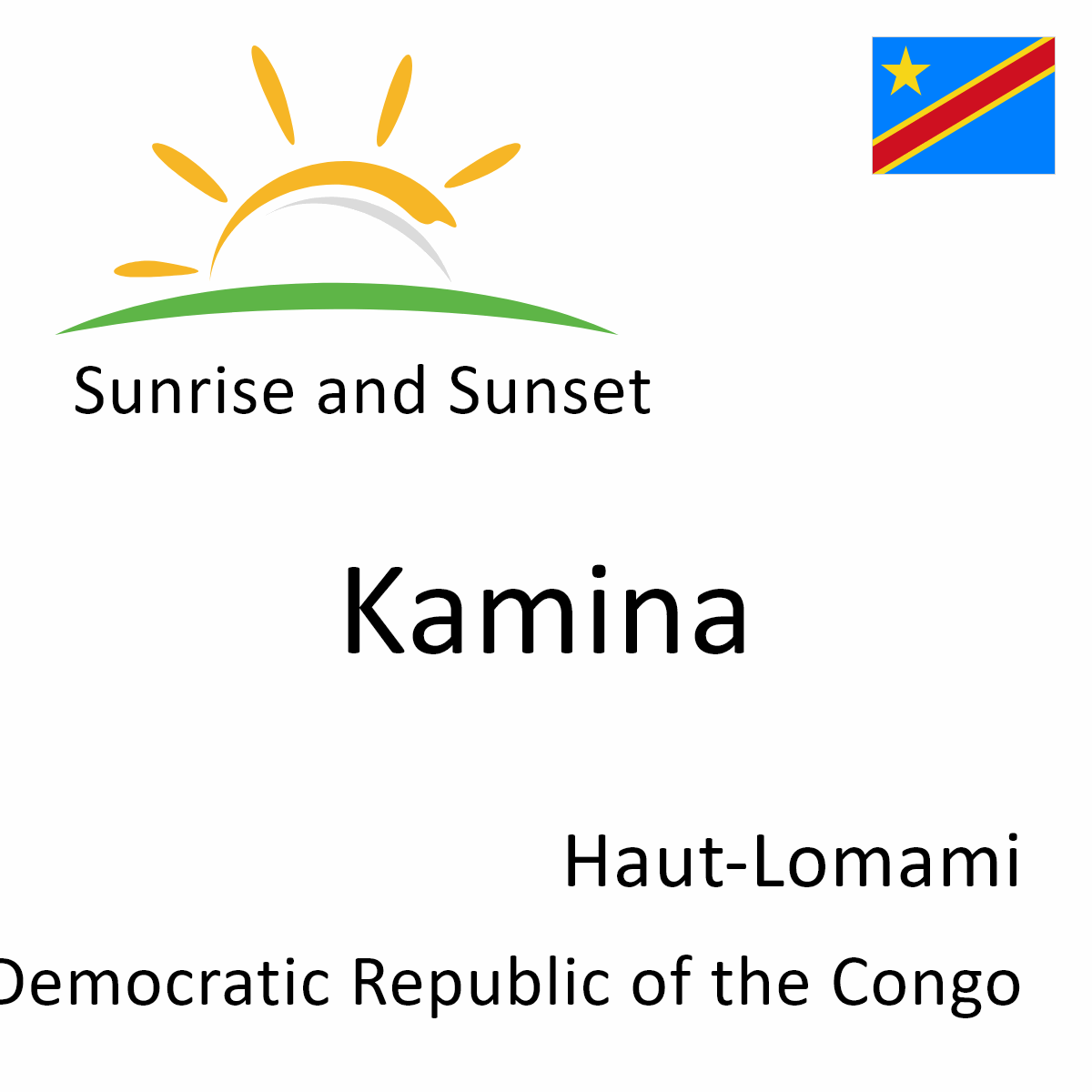 Sunrise and Sunset Times in Kamina, Haut-Lomami, Democratic Republic of ...