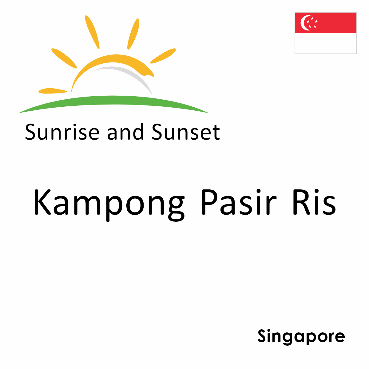 Sunrise and Sunset Times in Kampong Pasir Ris, Singapore