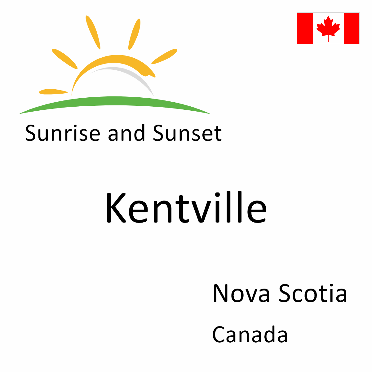 Sunrise and Sunset Times in Kentville, Nova Scotia, Canada