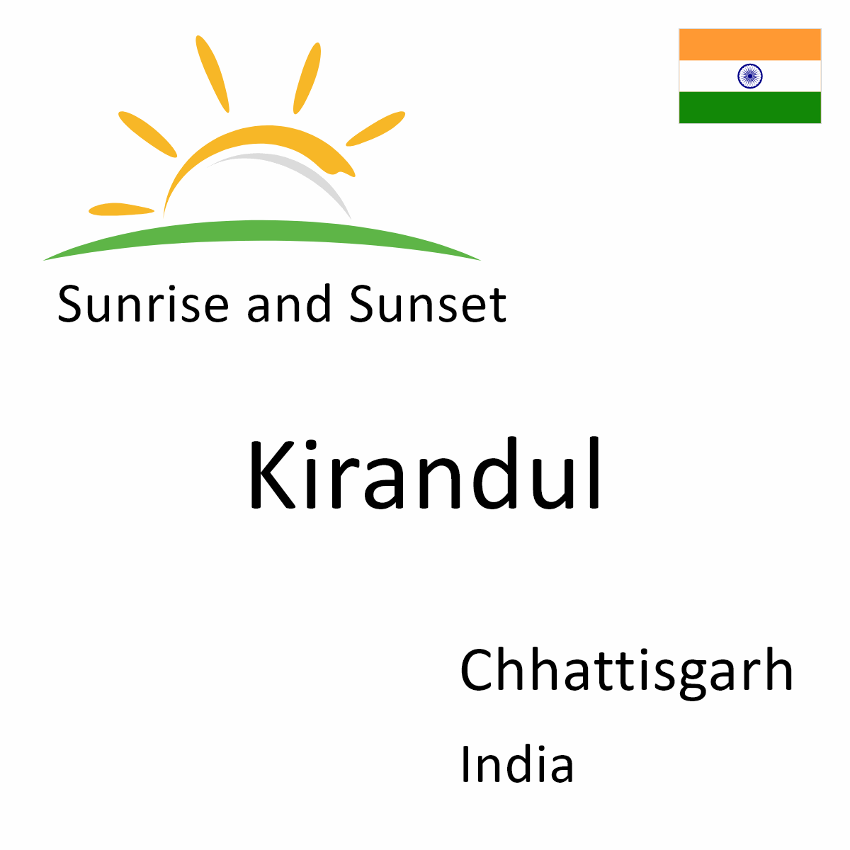 Sunrise and Sunset Times in Kirandul, Chhattisgarh, India