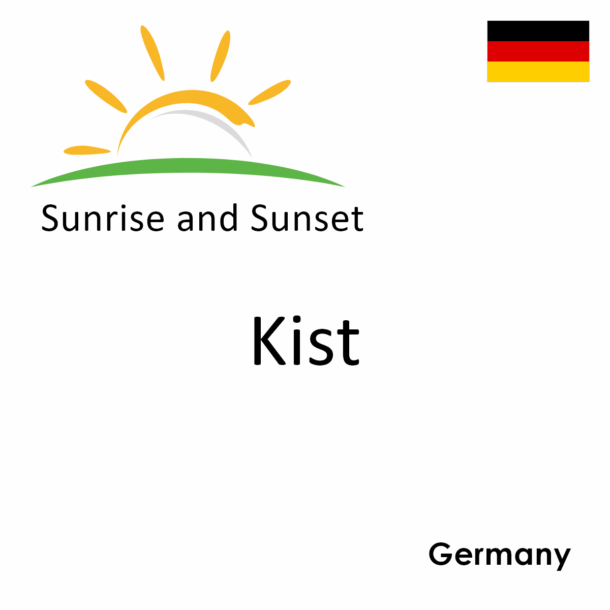 Sunrise and Sunset Times in Kist, Germany