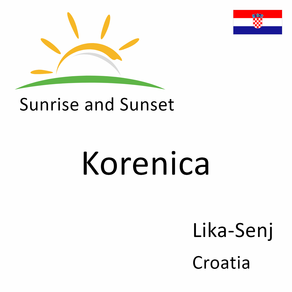 Sunrise and Sunset Times in Korenica, Lika-Senj, Croatia