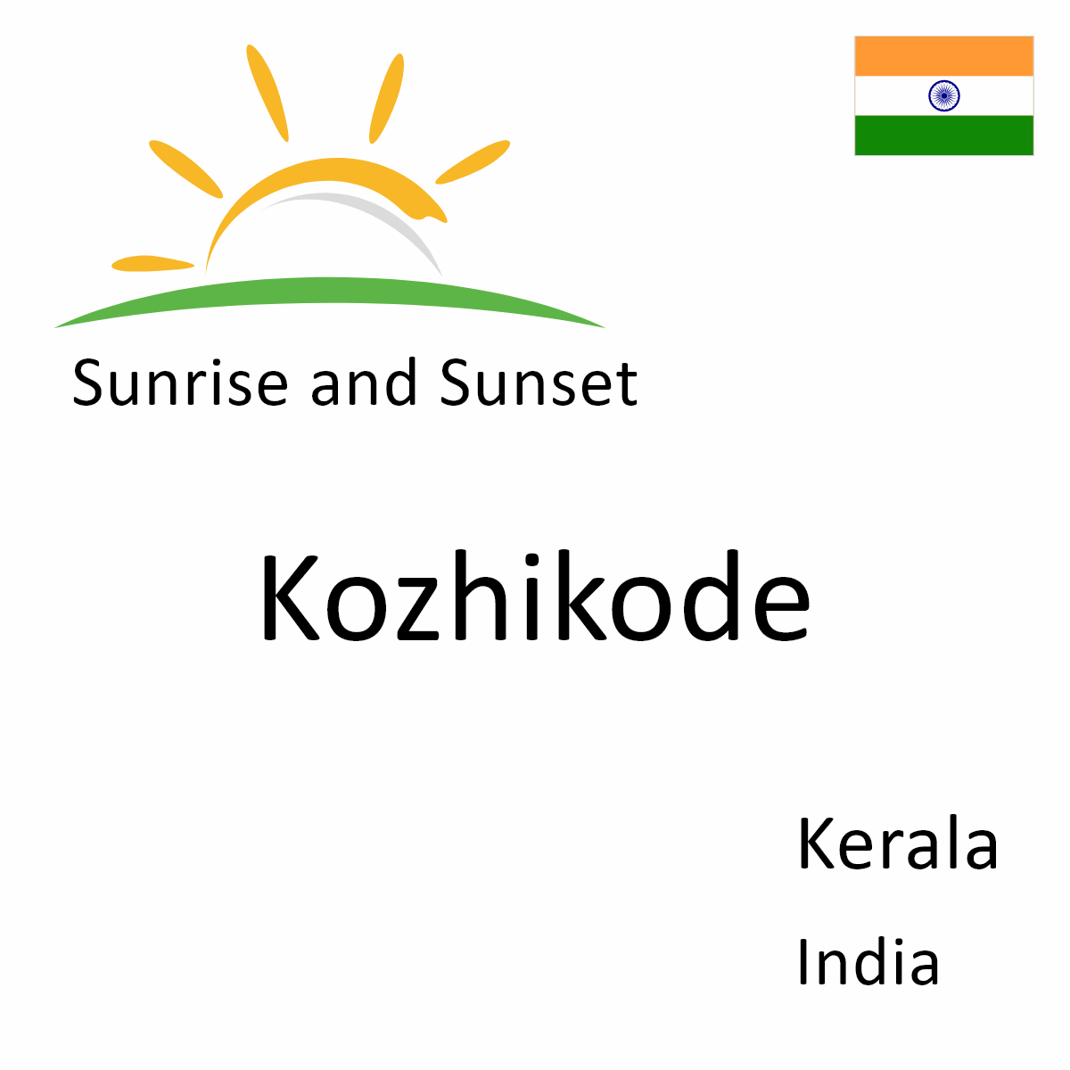 Sunrise and Sunset Times in Kozhikode, Kerala, India