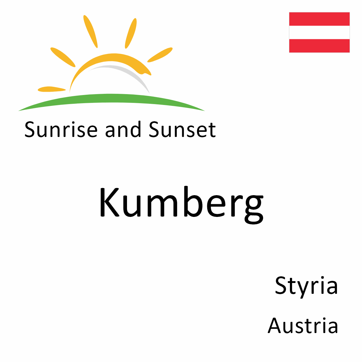 Sunrise and Sunset Times in Kumberg, Styria, Austria