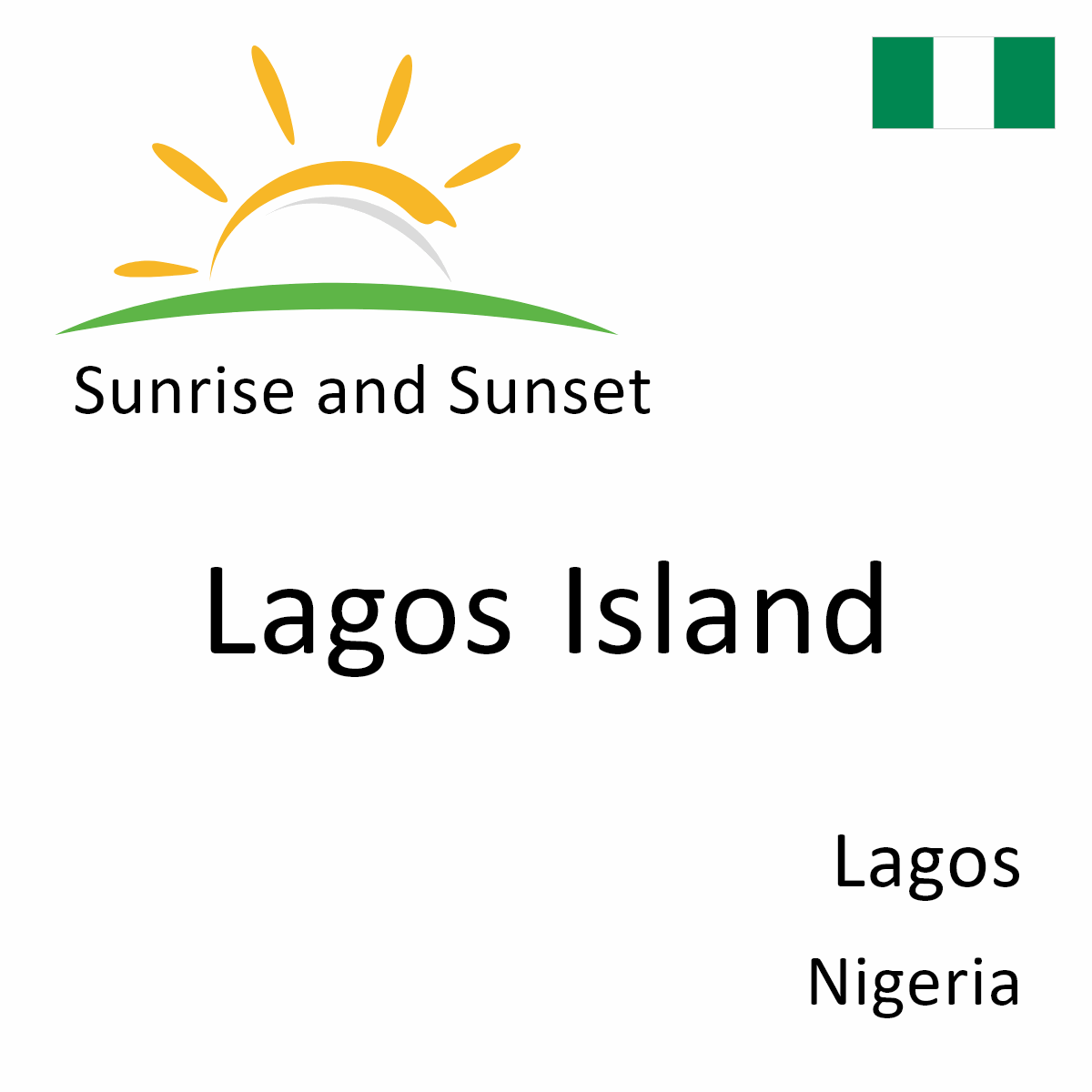 Sunrise and Sunset Times in Lagos Island, Lagos, Nigeria