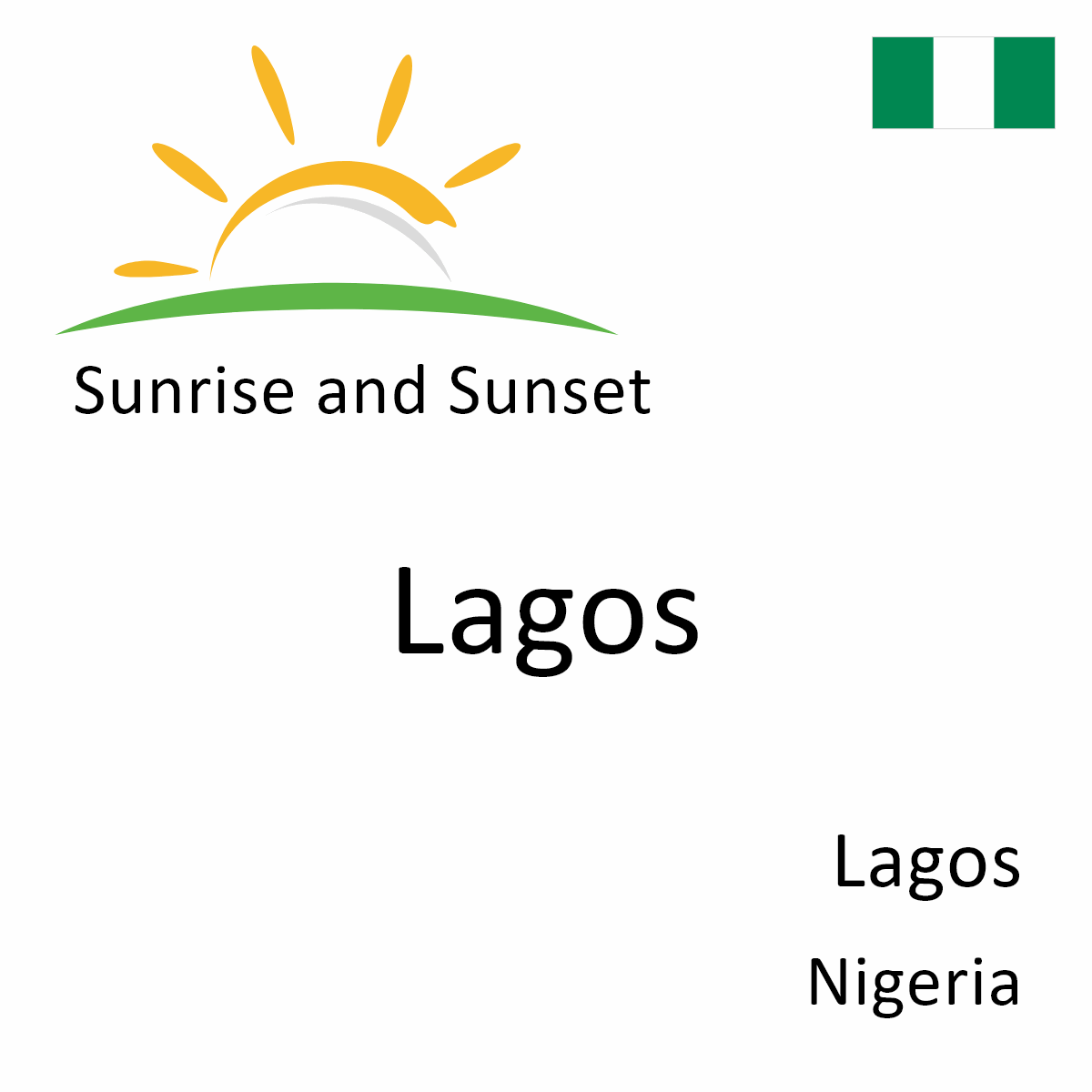 Sunrise and Sunset Times in Lagos, Lagos, Nigeria