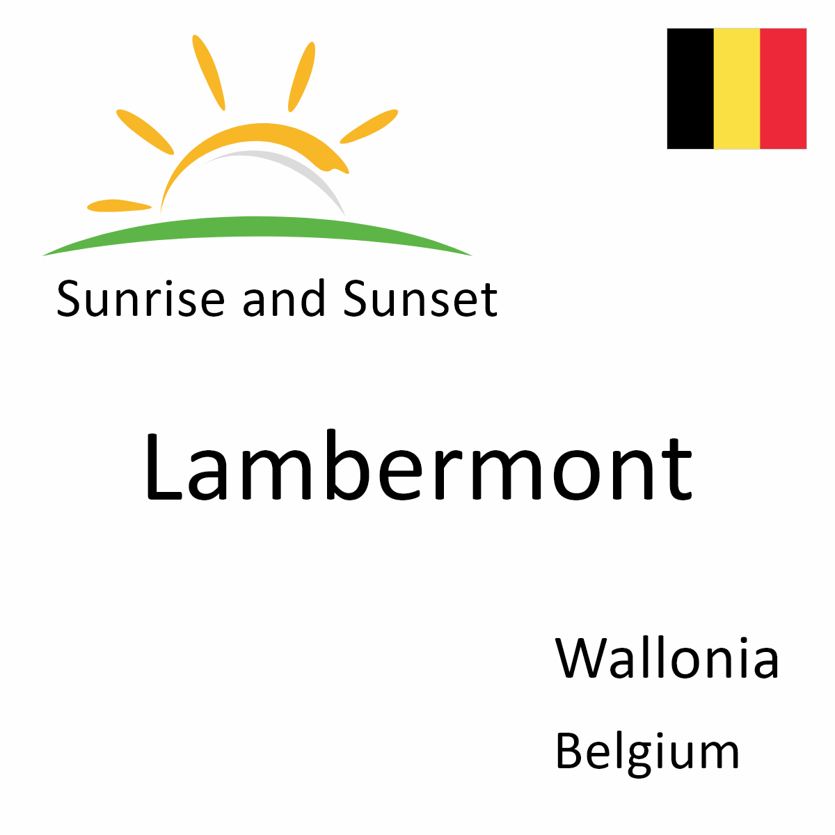 Sunrise and Sunset Times in Lambermont, Wallonia, Belgium