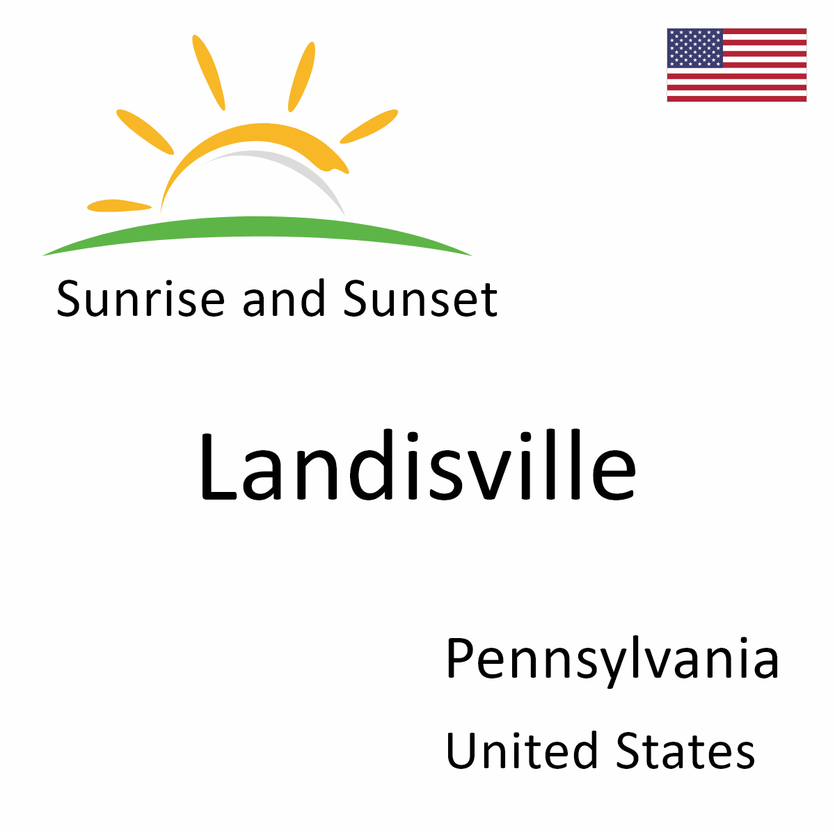 Sunrise and Sunset Times in Landisville, Pennsylvania, United States