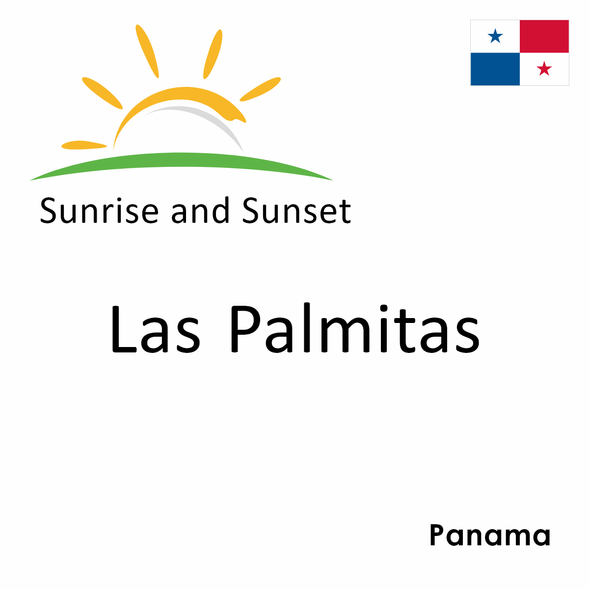 Sunrise and Sunset Times in Las Palmitas, Panama