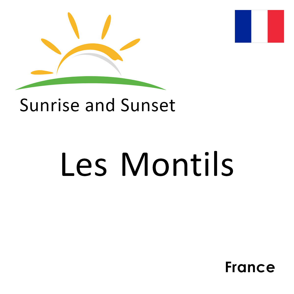 Sunrise and Sunset Times in Les Montils, France