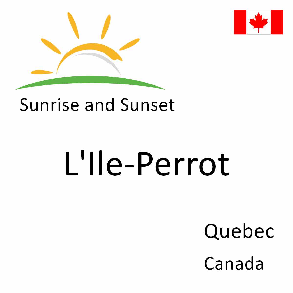 Sunrise and Sunset Times in L'Ile-Perrot, Quebec, Canada