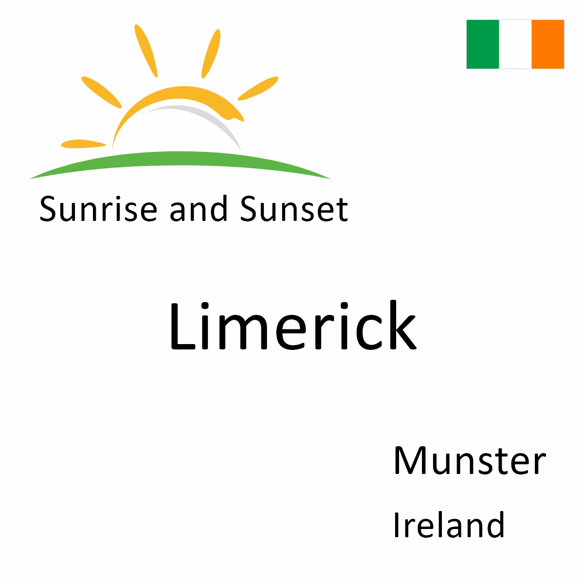 Sunrise and Sunset Times in Limerick, Munster, Ireland