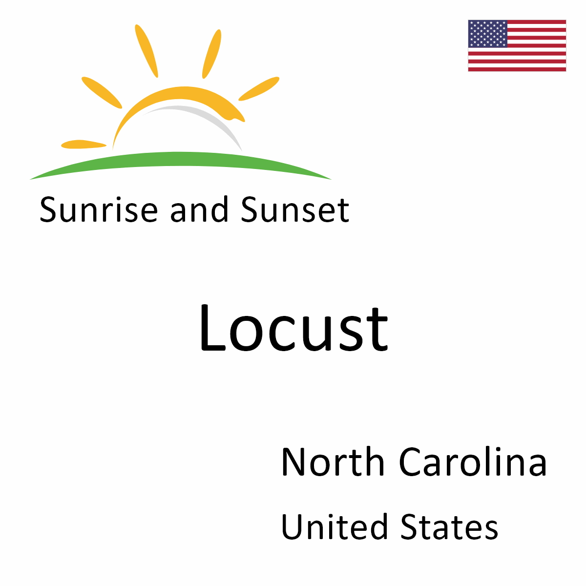 Sunrise and Sunset Times in Locust, North Carolina, United States