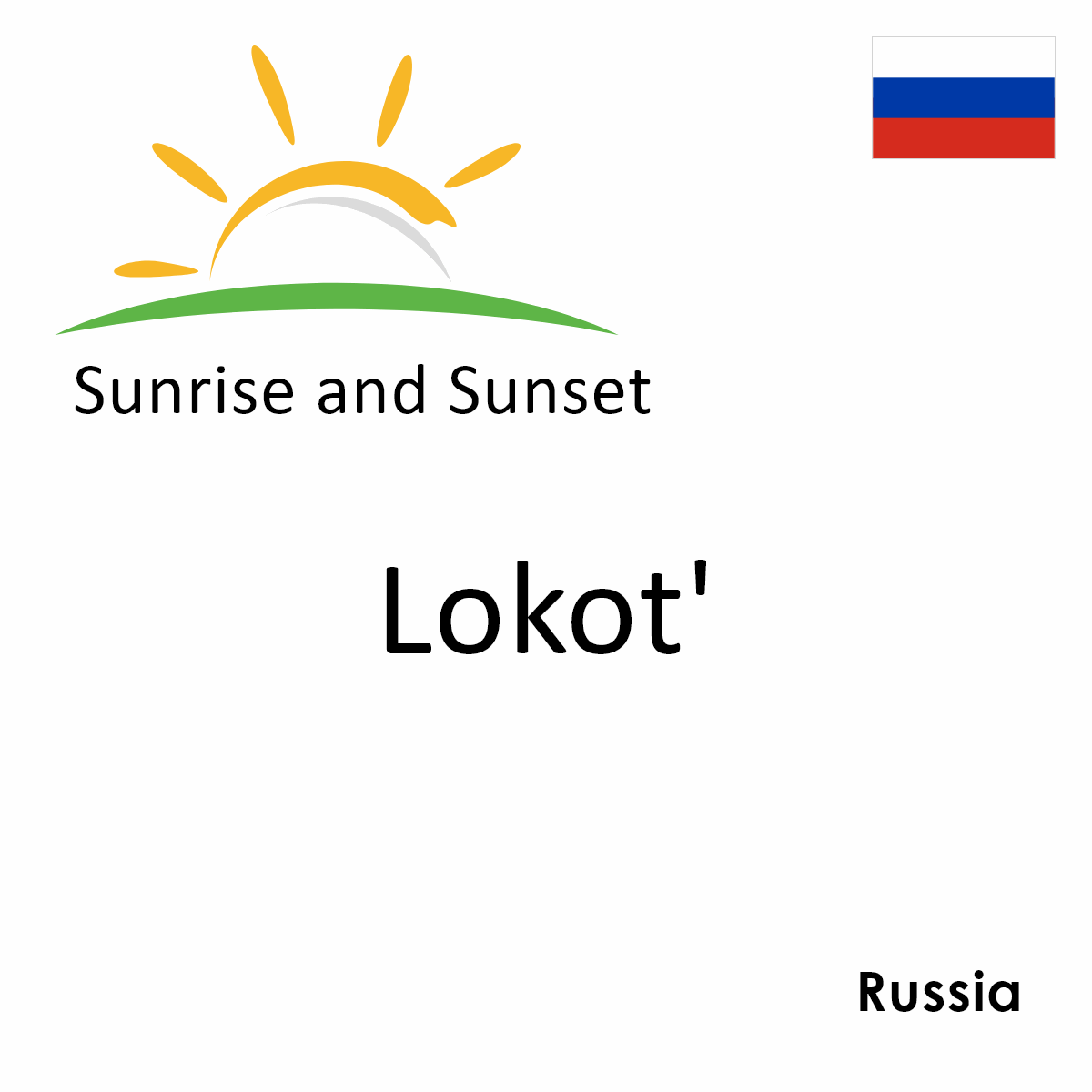 Sunrise and Sunset Times in Lokot', Russia
