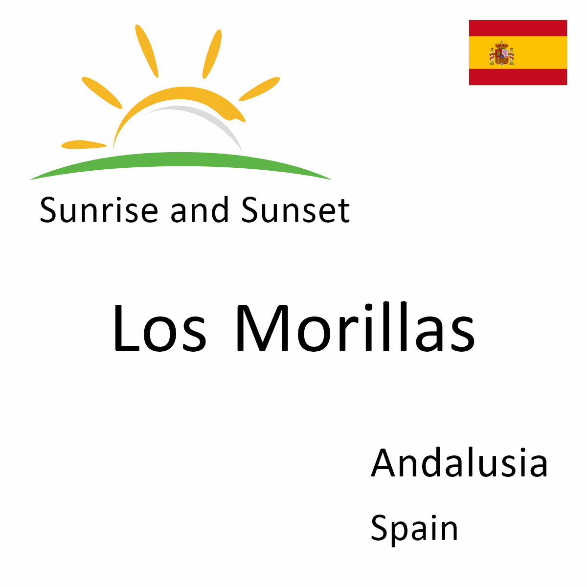 Sunrise and Sunset Times in Los Morillas, Andalusia, Spain