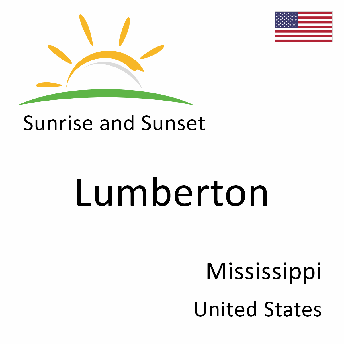 Sunrise and Sunset Times in Lumberton, Mississippi, United States