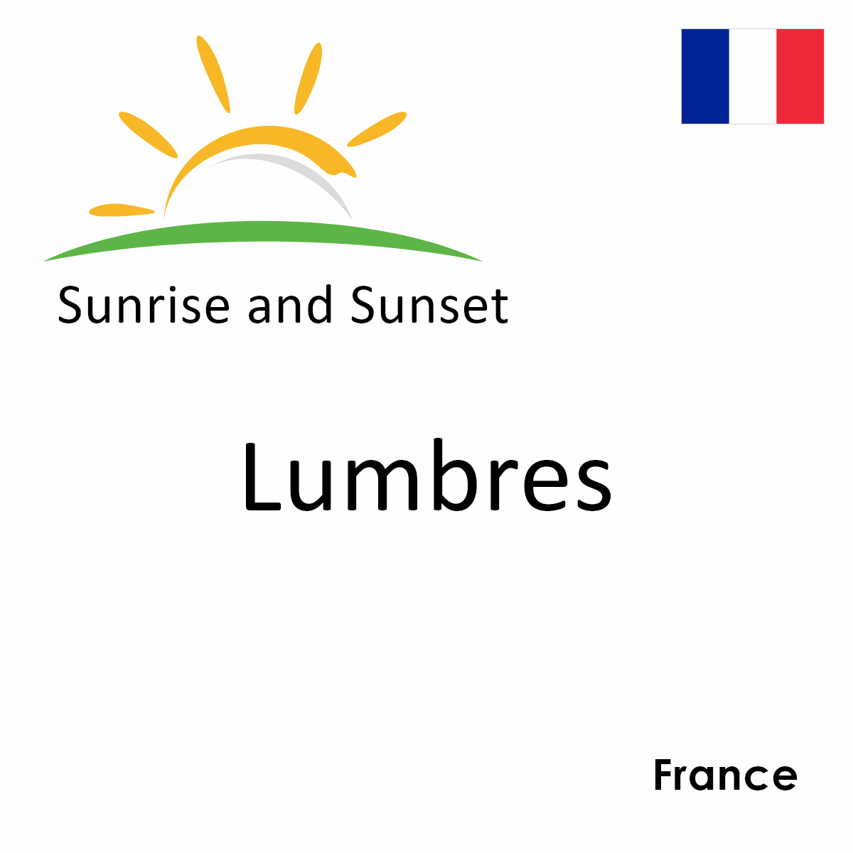 Sunrise and Sunset Times in Lumbres, France