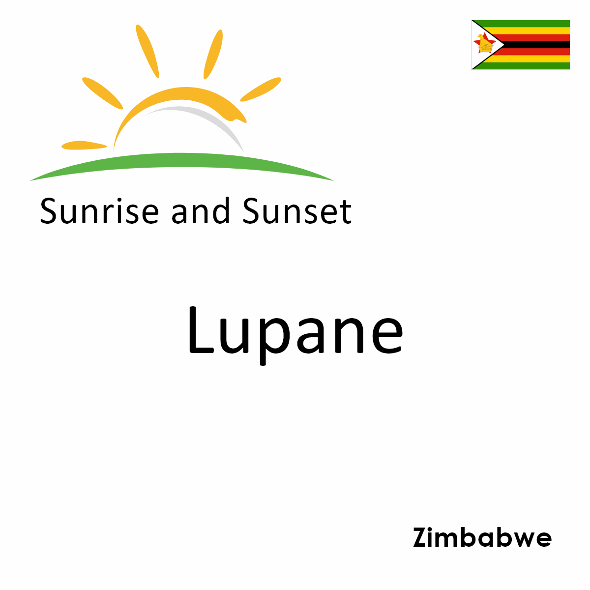 Sunrise and Sunset Times in Lupane, Zimbabwe