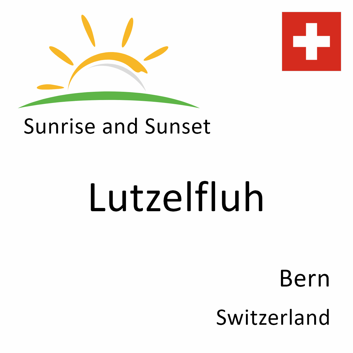 Sunrise and Sunset Times in Lutzelfluh, Bern, Switzerland