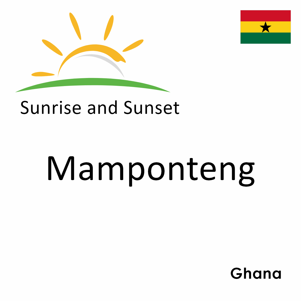 Sunrise and Sunset Times in Mamponteng, Ghana