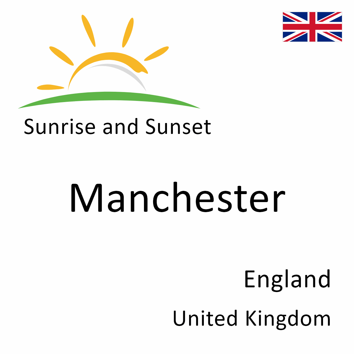 Sunrise and Sunset Times in Manchester, England, United Kingdom
