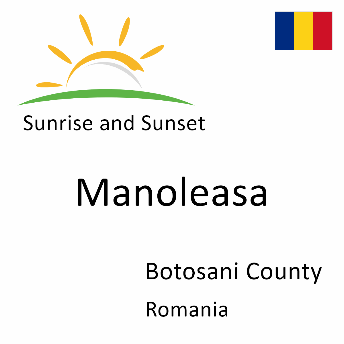 Sunrise and Sunset Times in Manoleasa, Botosani County, Romania