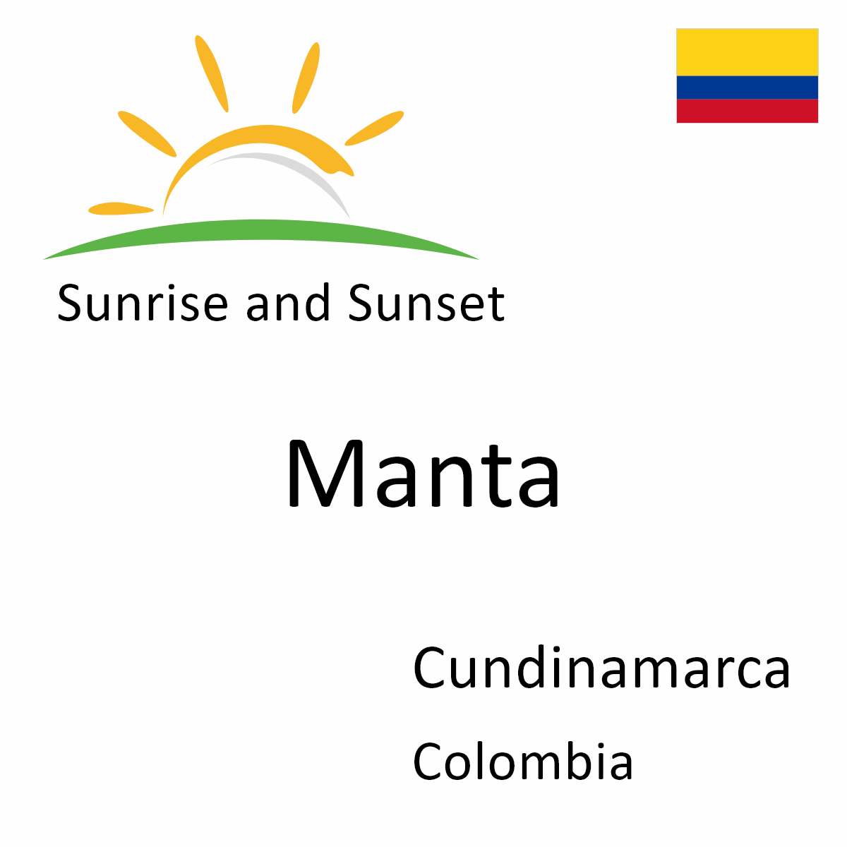 Sunrise and Sunset Times in Manta, Cundinamarca, Colombia