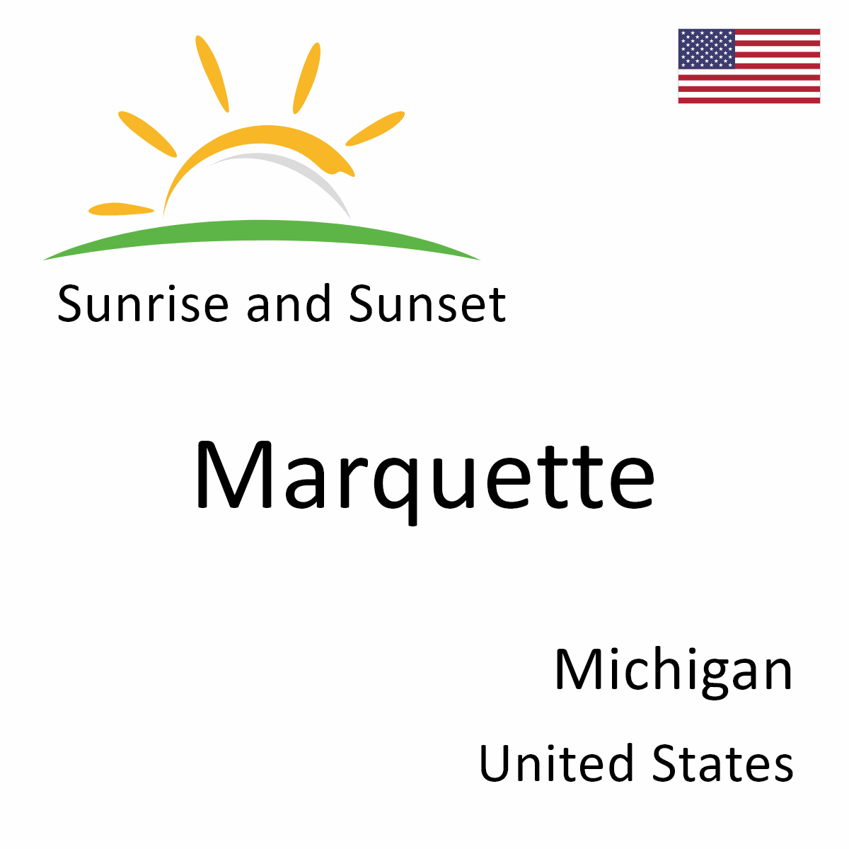 Sunrise and Sunset Times in Marquette, Michigan, United States