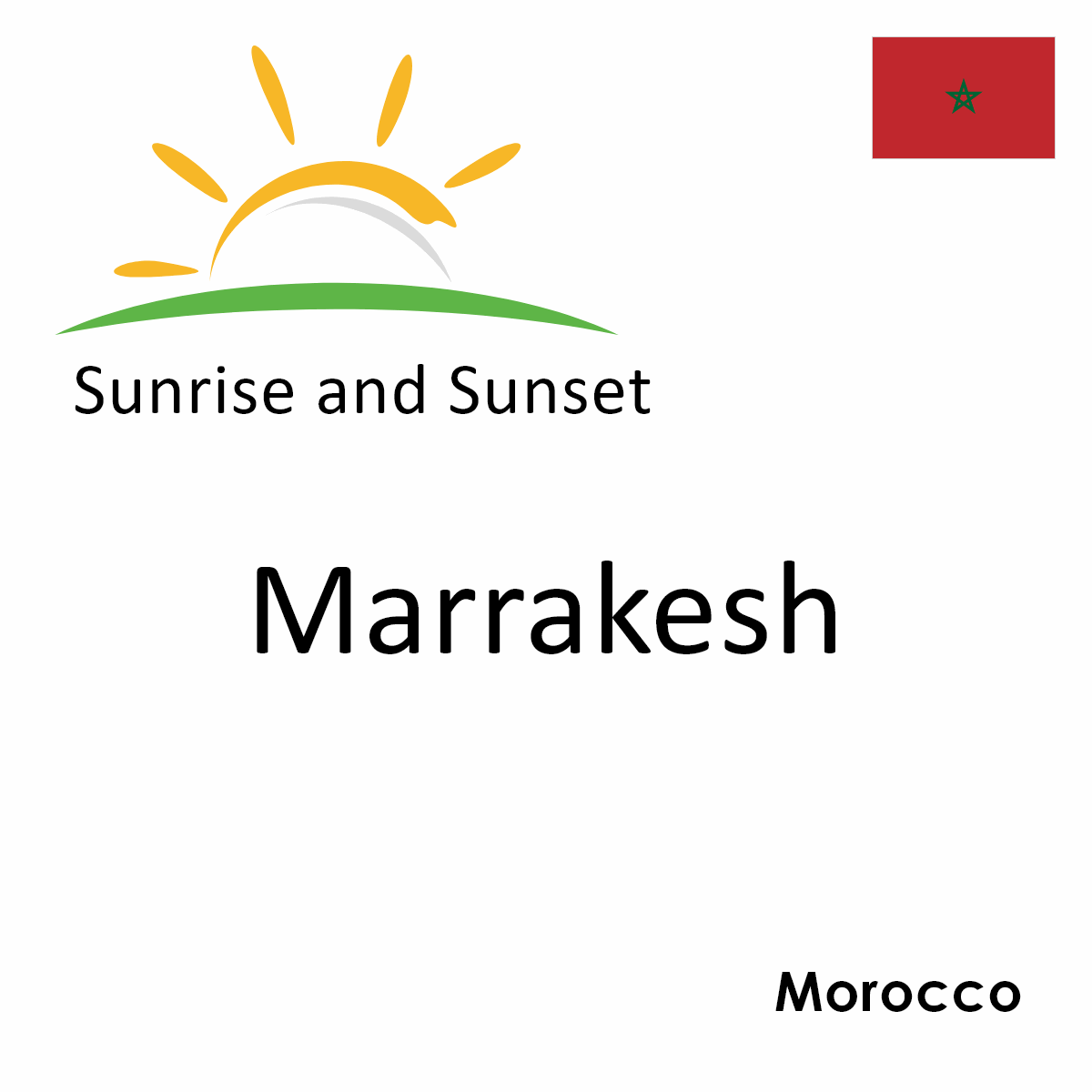 Sunrise and Sunset Times in Marrakesh, Morocco