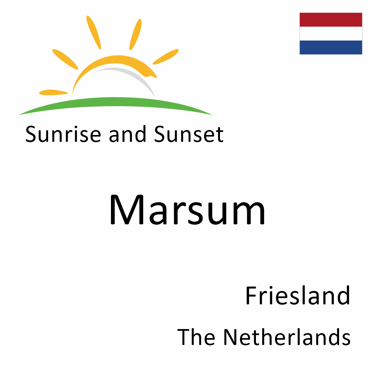 Sunrise and Sunset Times in Marsum, Friesland, The Netherlands