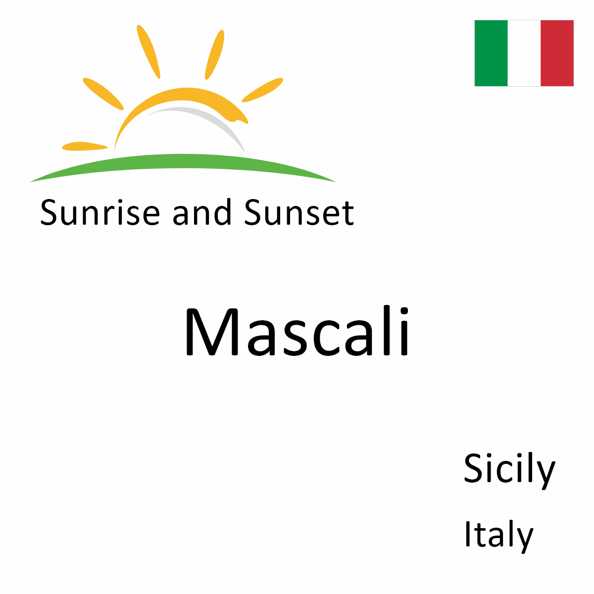 Sunrise and Sunset Times in Mascali, Sicily, Italy