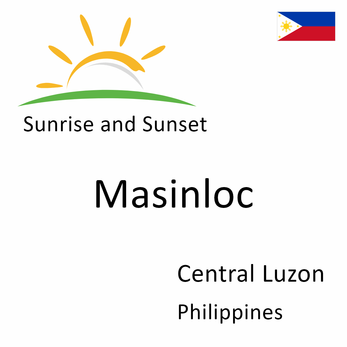 Sunrise and Sunset Times in Masinloc, Central Luzon, Philippines