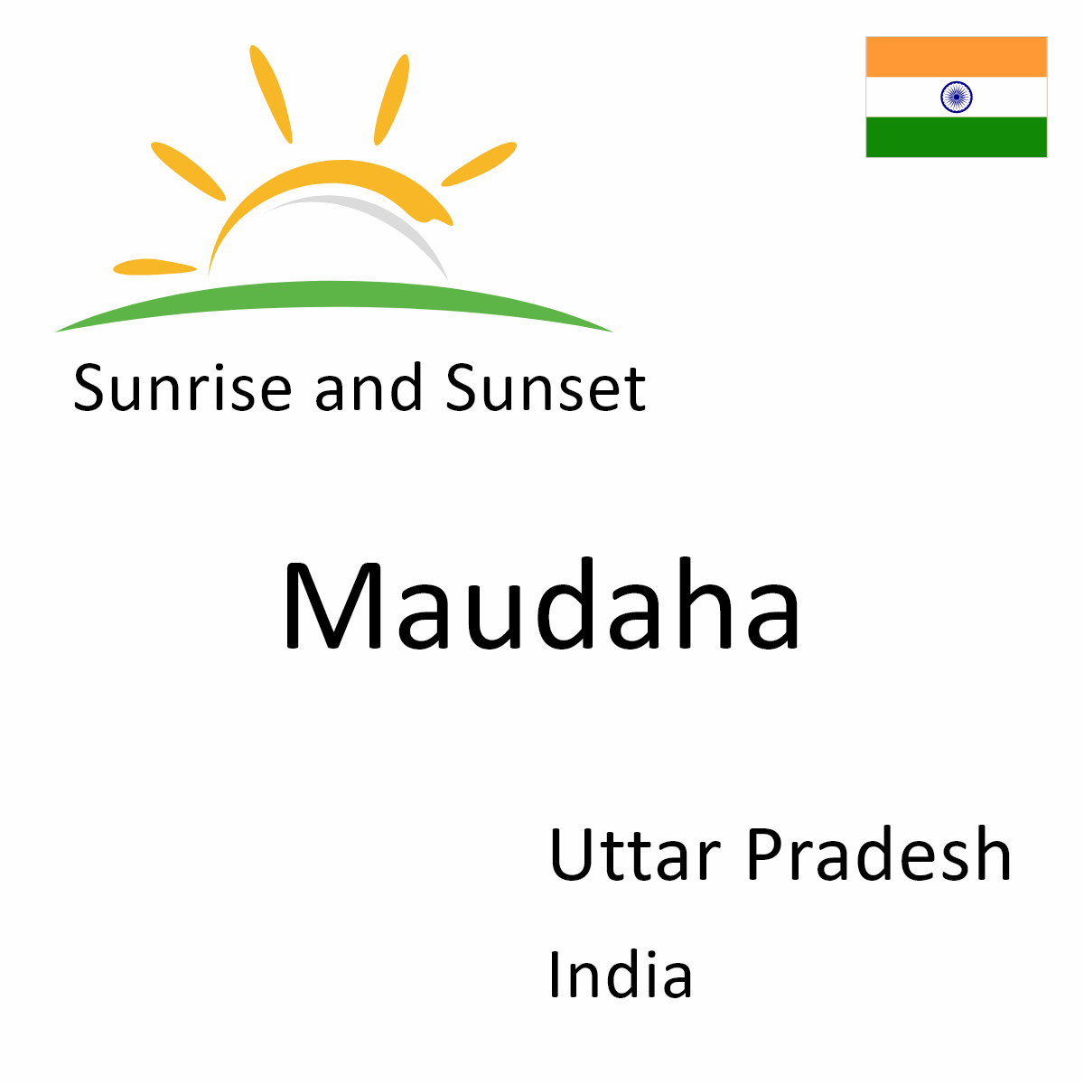 Sunrise and Sunset Times in Maudaha, Uttar Pradesh, India