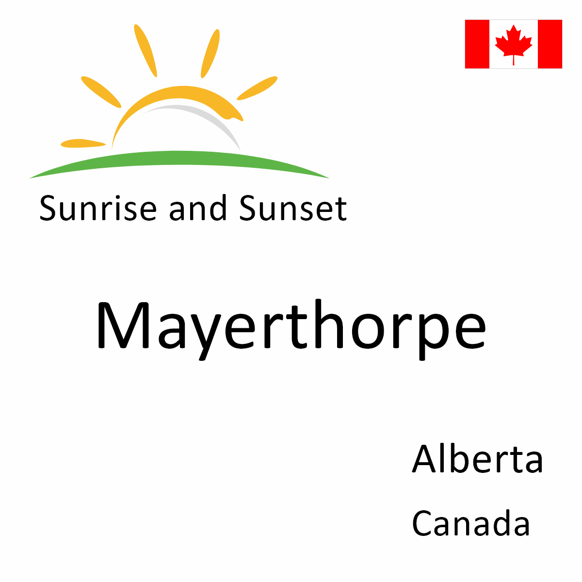 Sunrise and Sunset Times in Mayerthorpe, Alberta, Canada