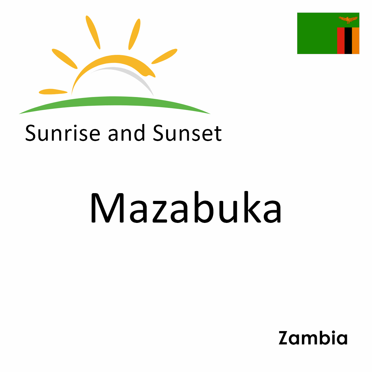 Sunrise and Sunset Times in Mazabuka, Zambia