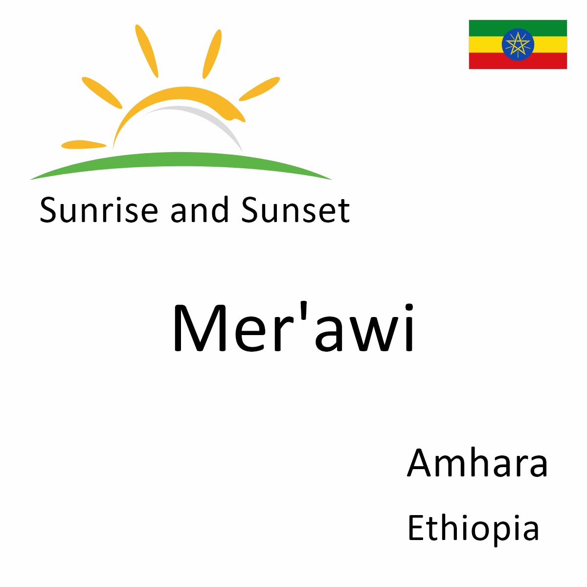 Sunrise and Sunset Times in Mer'awi, Amhara, Ethiopia